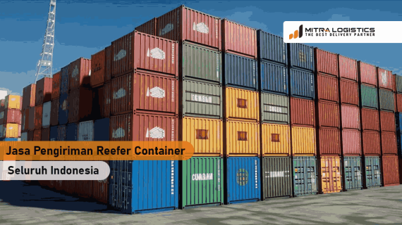 Jasa pengiriman Reefer container Indonesia - Mitralogistics