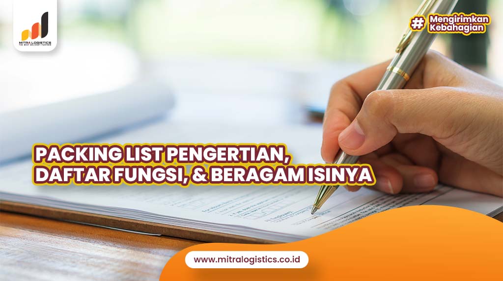 Packing List: Pengertian, Daftar Fungsi, dan Beragam Isinya