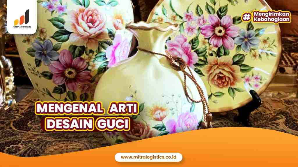 Mengenal Arti Desain Guci
