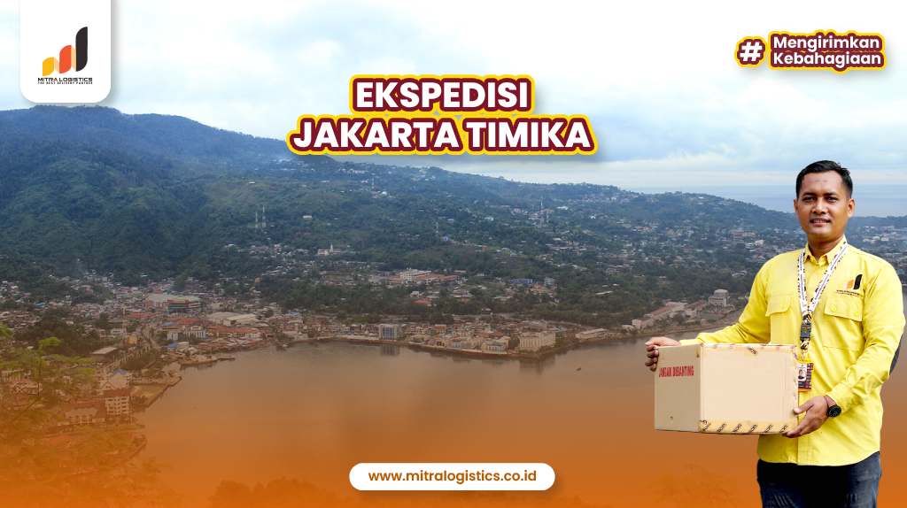 Ekspedisi Jakarta Timika - Jasa Pengiriman Kargo Murah Ke Seluruh indonesia